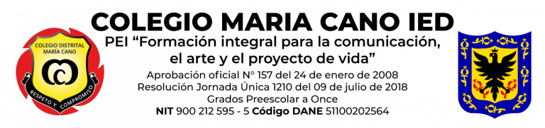 Historia - COLEGIO MARIA CANO IED